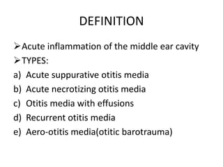 ACUTE OTITIS MEDIA infection of the middle ear | PPTX