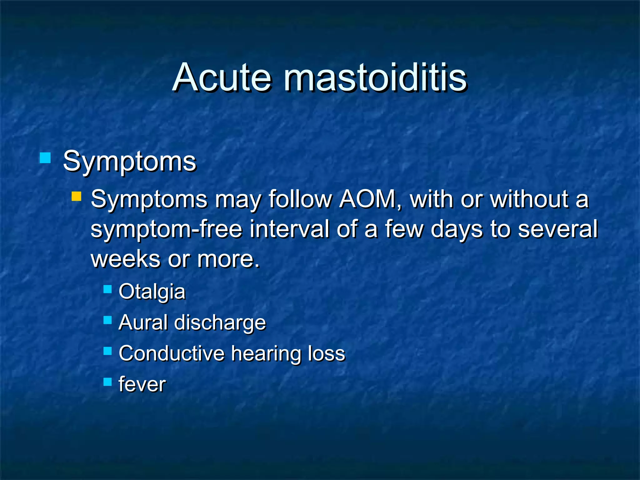 Acute otitis media and mastoiditis | PPT