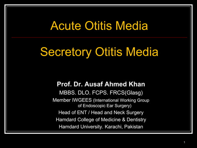 Acute otitis media (AOM) secretory otitis media (OME) | PPT | Ear, Nose ...