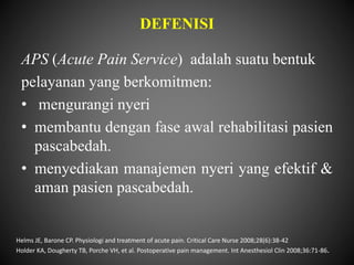 Acute pain service (final)kuliah 7 11-2017 | PPTX