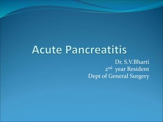 Acute Pancreatitis (Hepato-pancreatobiliary).ppt