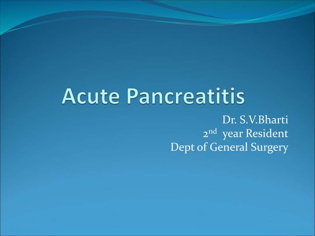 Acute Pancreatitis (Hepato-pancreatobiliary).ppt | Digestive Disorders ...