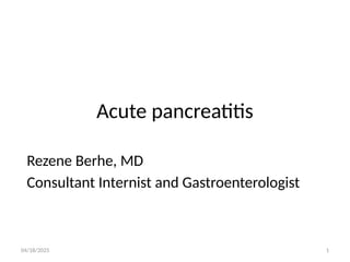 Acute pancreatitis and their management .pptx