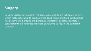 Acute Pancreatitis and its Treatment | PPTX