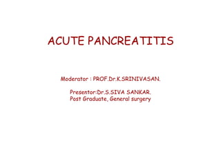 Acute pancreatitis | PPTX