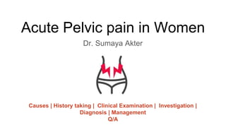 Acute Pelvic pain in Women.pptx