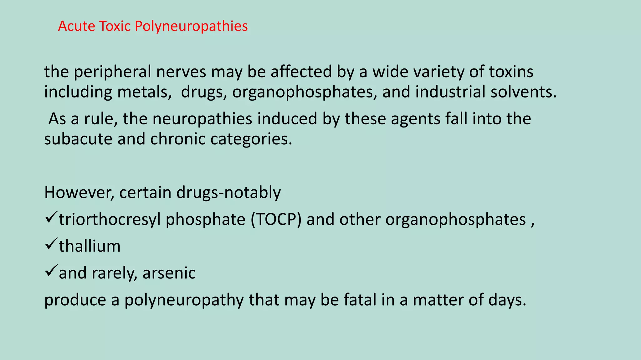 Acute peripheral neuropathy | PPTX | Brain and Nervous System Disorders ...