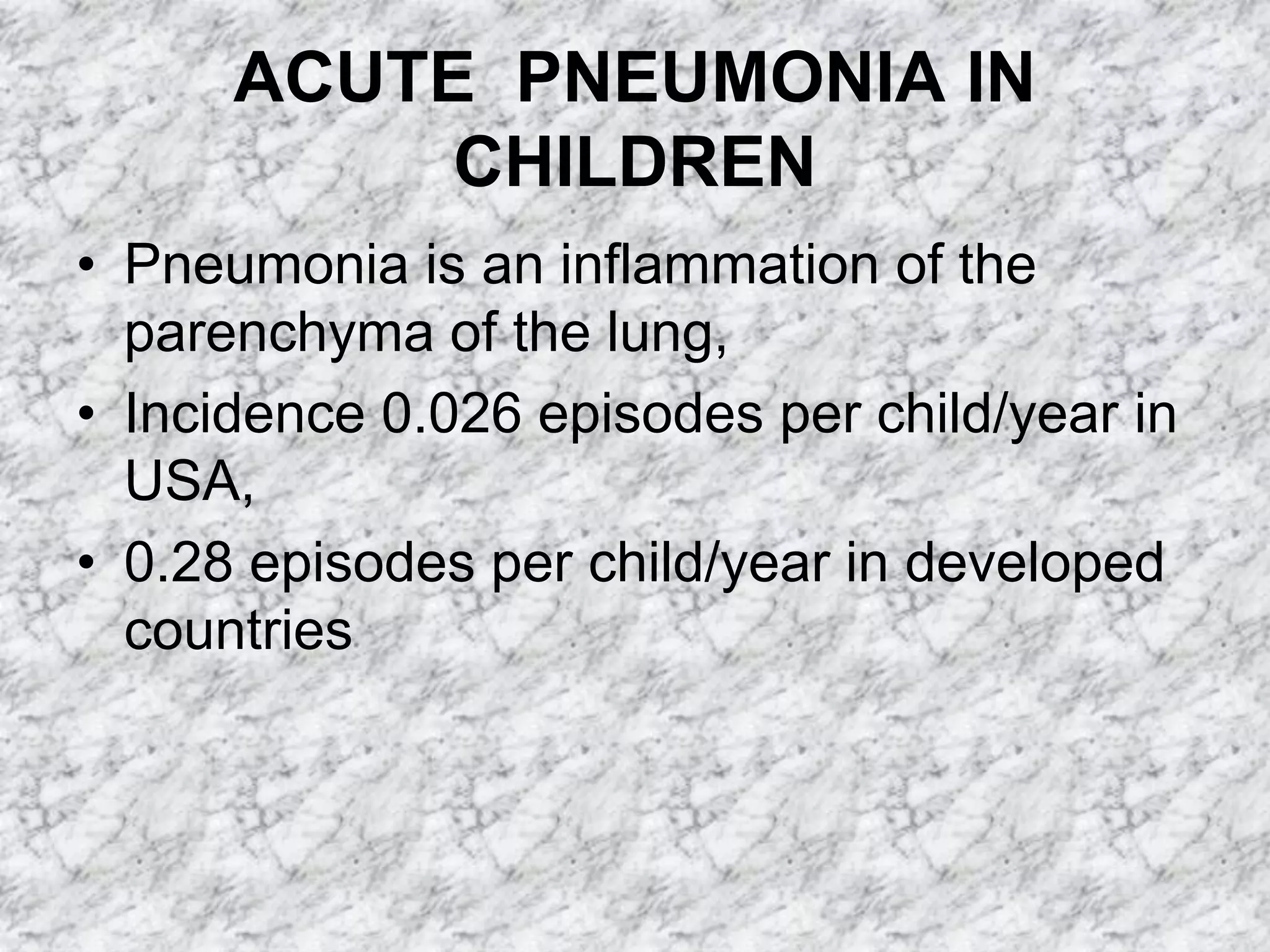 ACUTE PNEUMONIA IN CHILDREN .ppt
