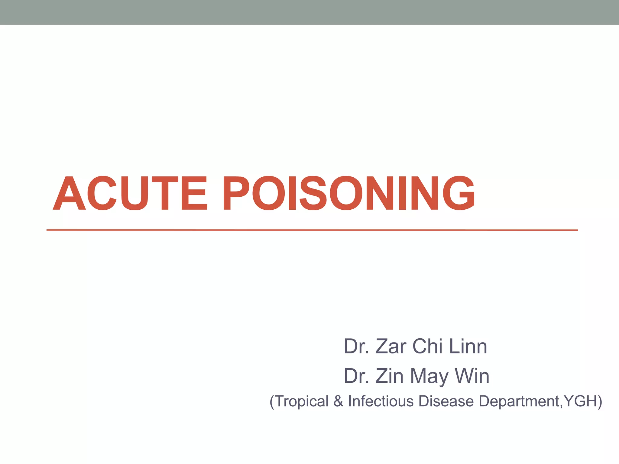 Acute poisoning | PPTX