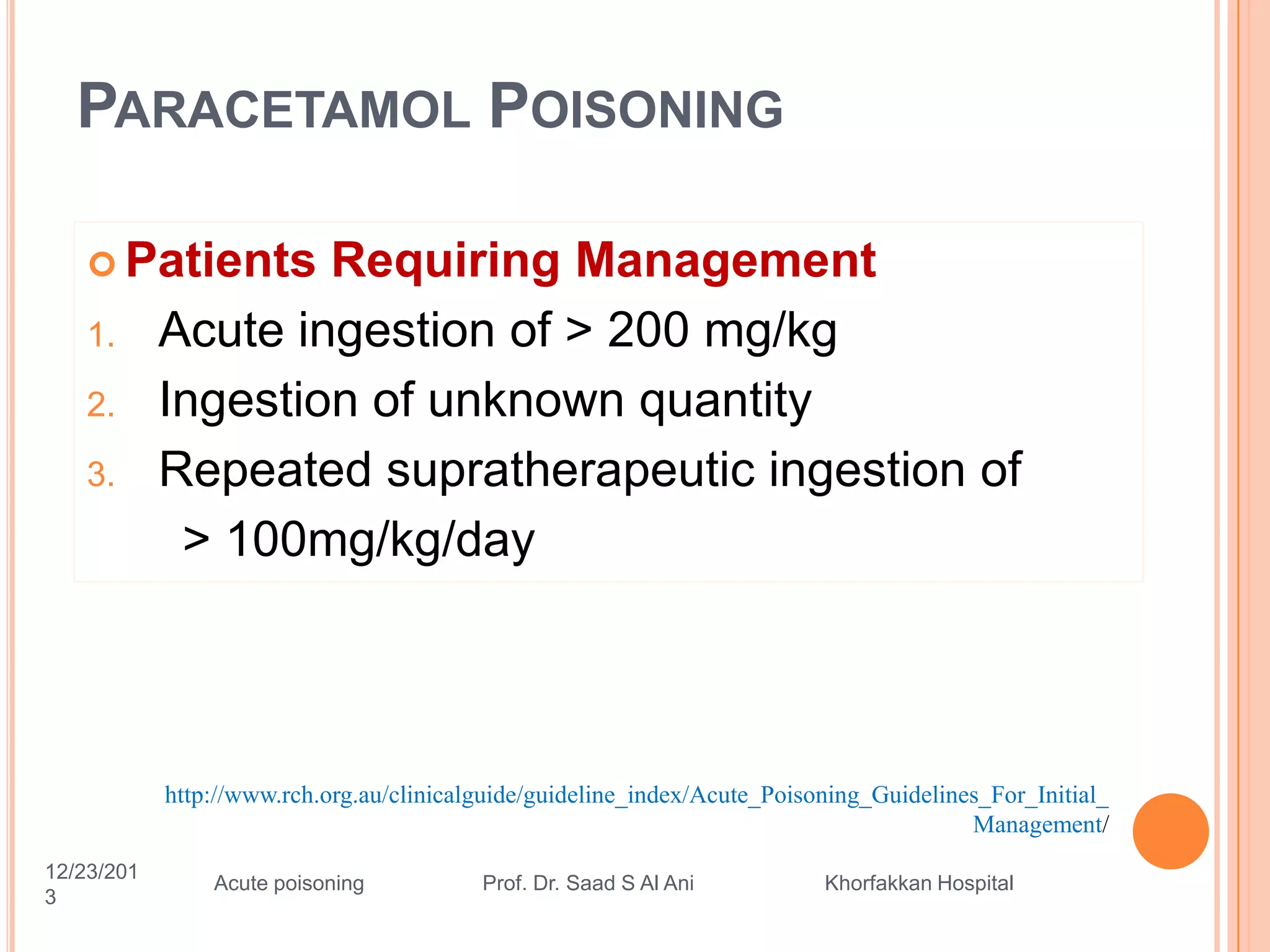 Acutepoisoning guidelinesforinitialmanagement-130630080645-phpapp02 | PPTX