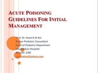 Acute poisoning guidelines for initial management | PPT