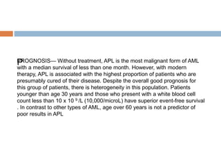 Acute promyelocytic leukemia | PPTX