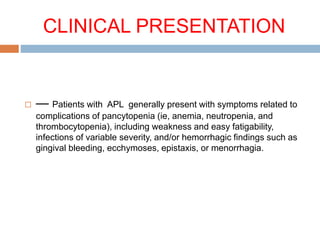 Acute promyelocytic leukemia | PPTX