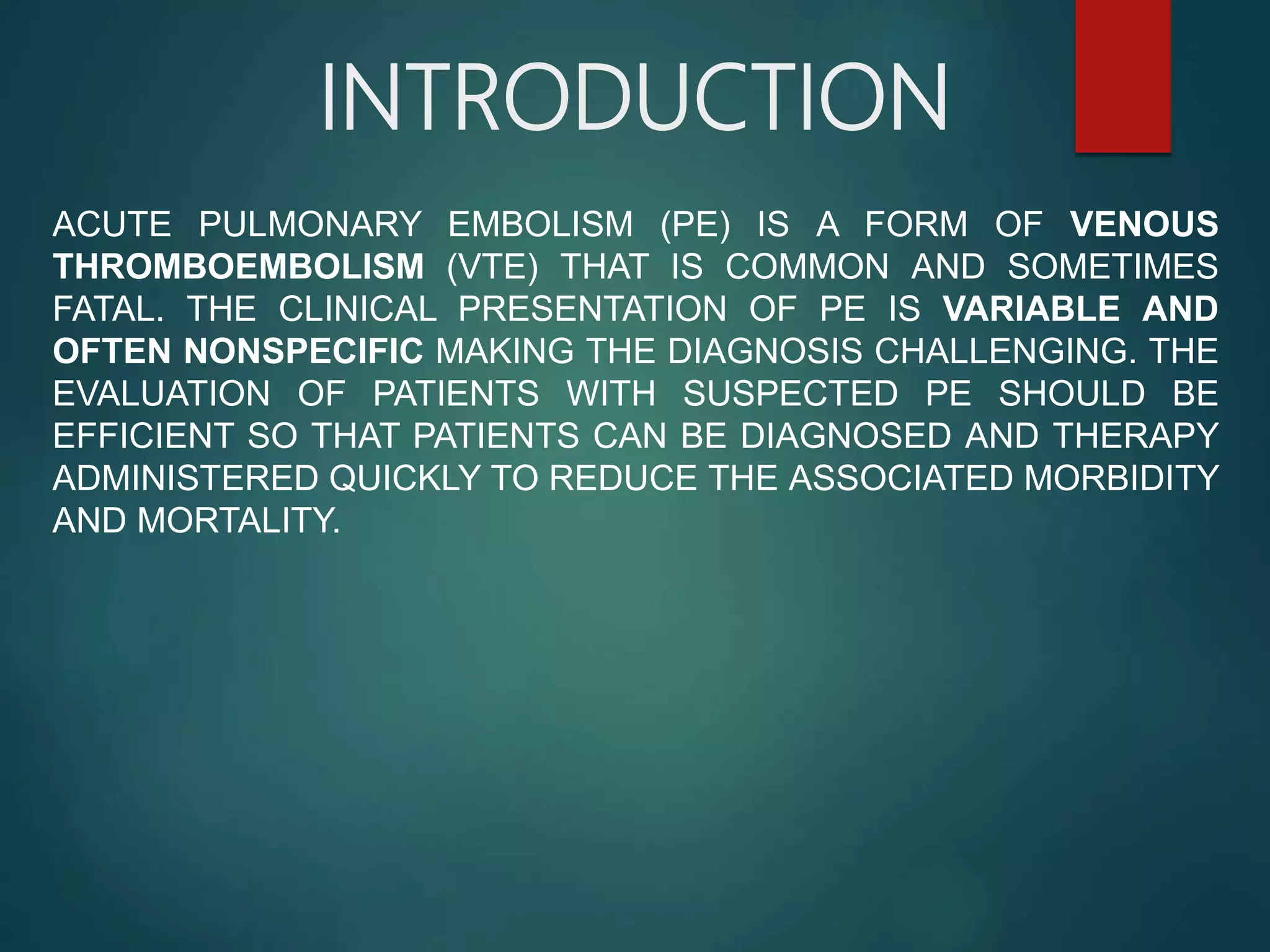 Acute Pulmonary Embolism: Introduction, Clinical presentation ...