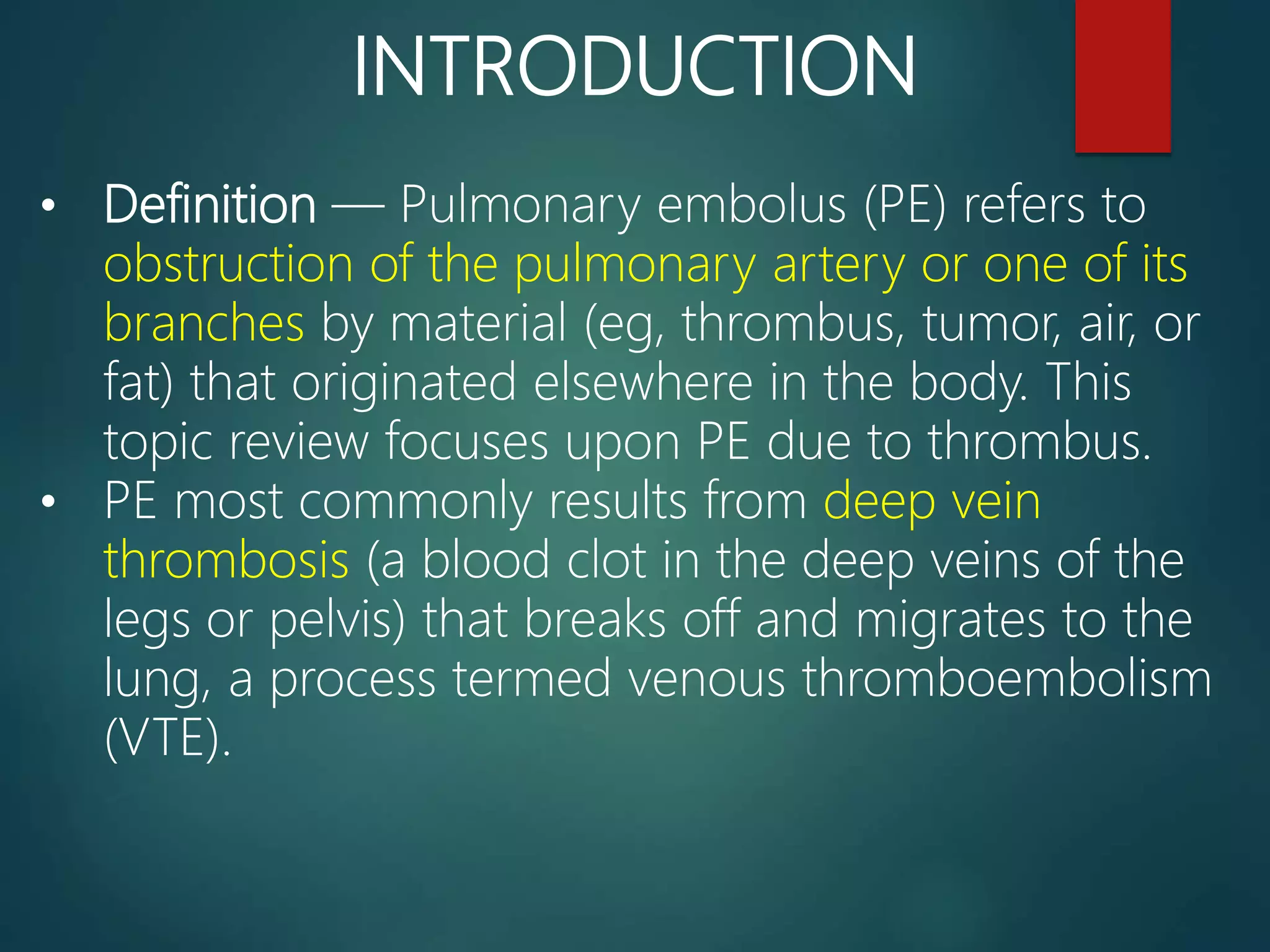 Acute Pulmonary Embolism: Introduction, Clinical presentation ...