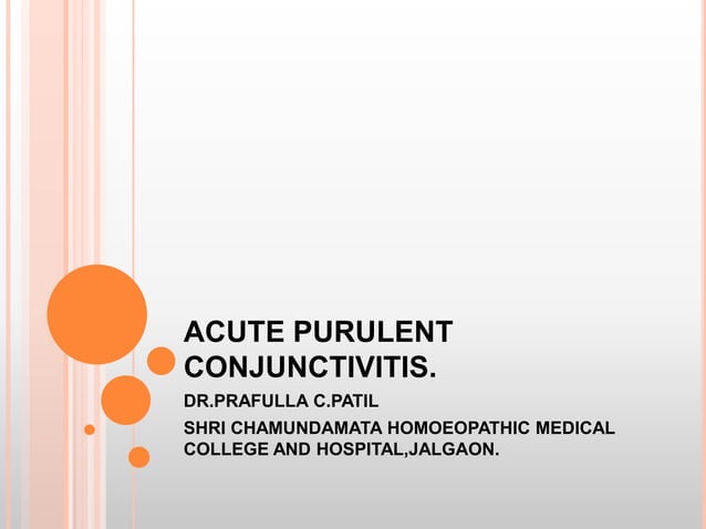 Acute purulent conjunctivitis | PPTX | Ear, Nose and Throat Conditions ...