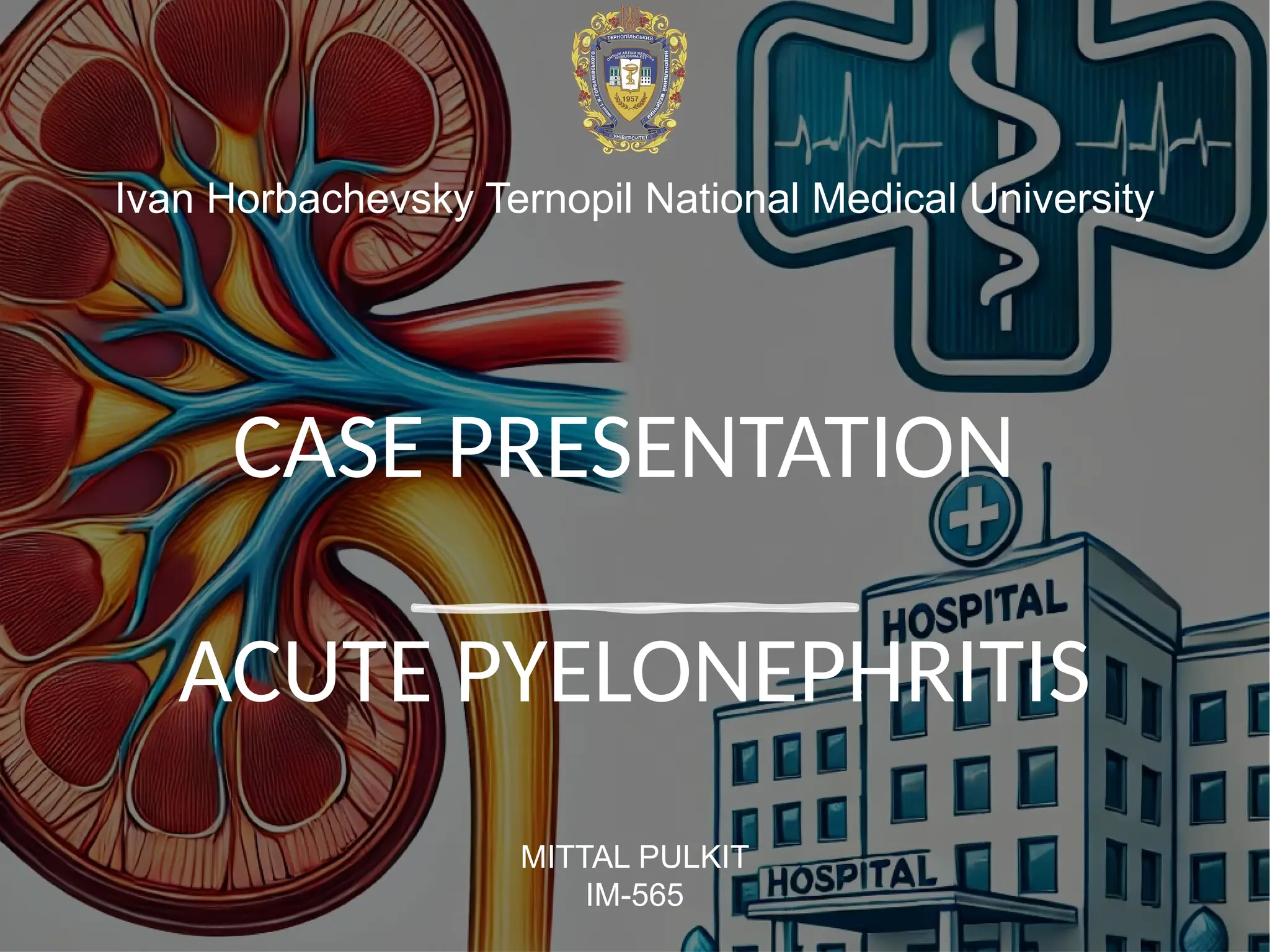 Acute_Pyelonephritis_ Case_History______ | PPTX