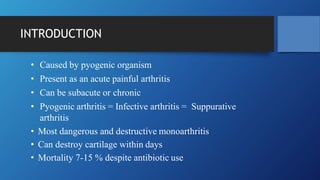 Acute pyogenic arthritis by dr ashutosh | PPTX