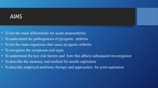 Acute pyogenic arthritis by dr ashutosh | PPTX