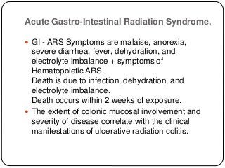 Acute Radiation Gastro-Intestinal syndrome. | PPTX