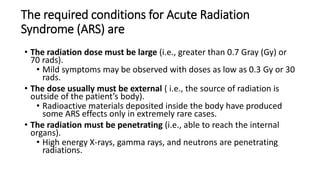 Acute radiation syndrome | PPTX
