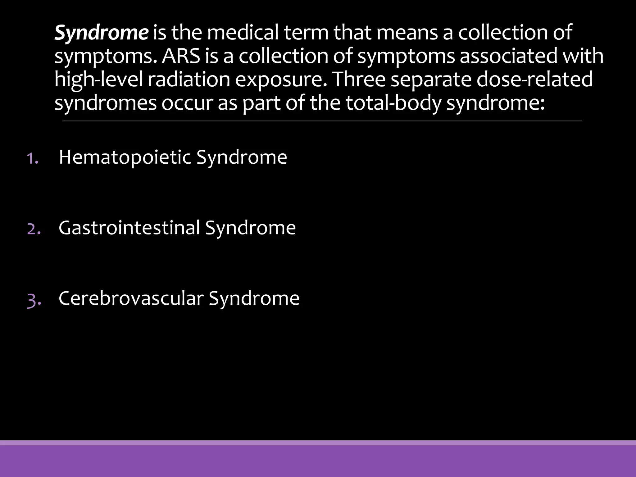 Acute radiation syndrome | PPTX
