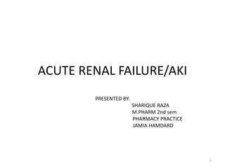 Acute renal disease | PPTX