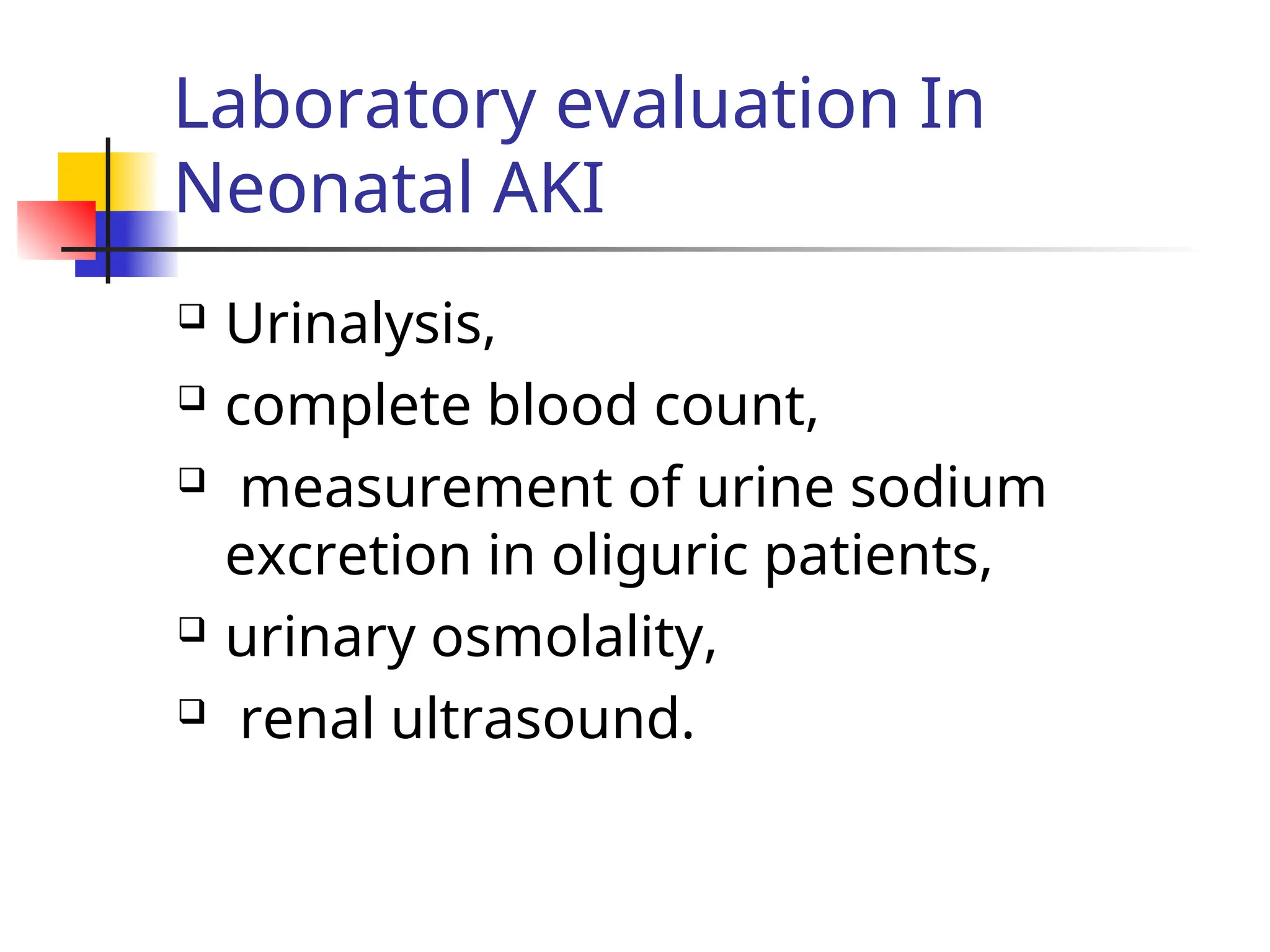 ACUTE RENAL INJURY IN NEONATES best approach | PPT