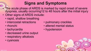 Acute respiratory distress syndrome | PPTX