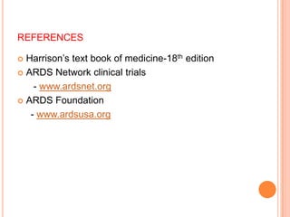 Acute respiratory distress syndrome (ards) | PPTX