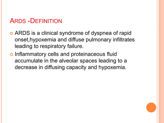 Acute respiratory distress syndrome (ards) | PPTX | Lung and ...