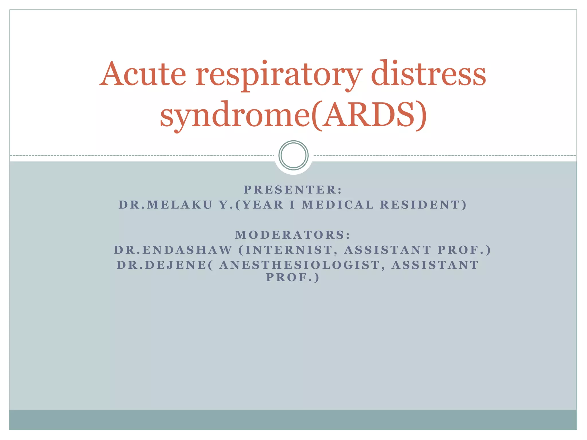 Acute respiratory distress syndrome(ARDS) | PPTX | Lung and Respiratory Health | Diseases and ...