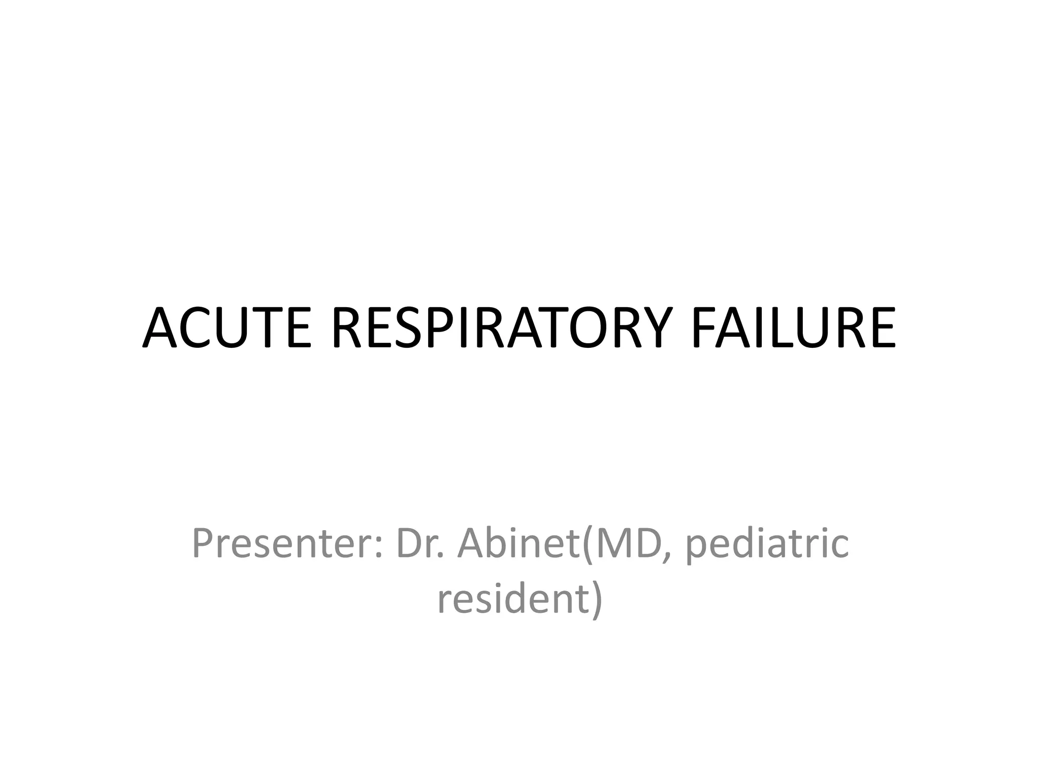 Acute respiratory failure | PPTX | Lung and Respiratory Health ...