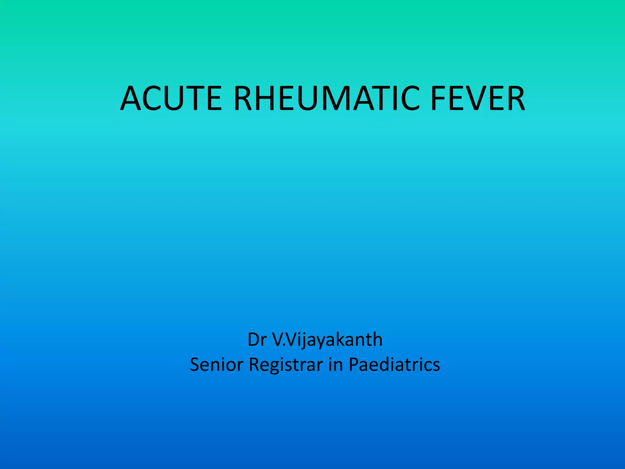 ACUTE RHEUMATIC FEVER.pptx