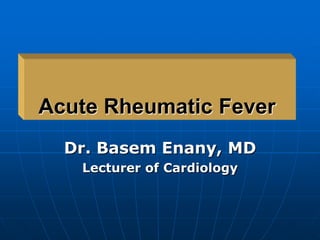 management of acute rheumatic fever | PPT