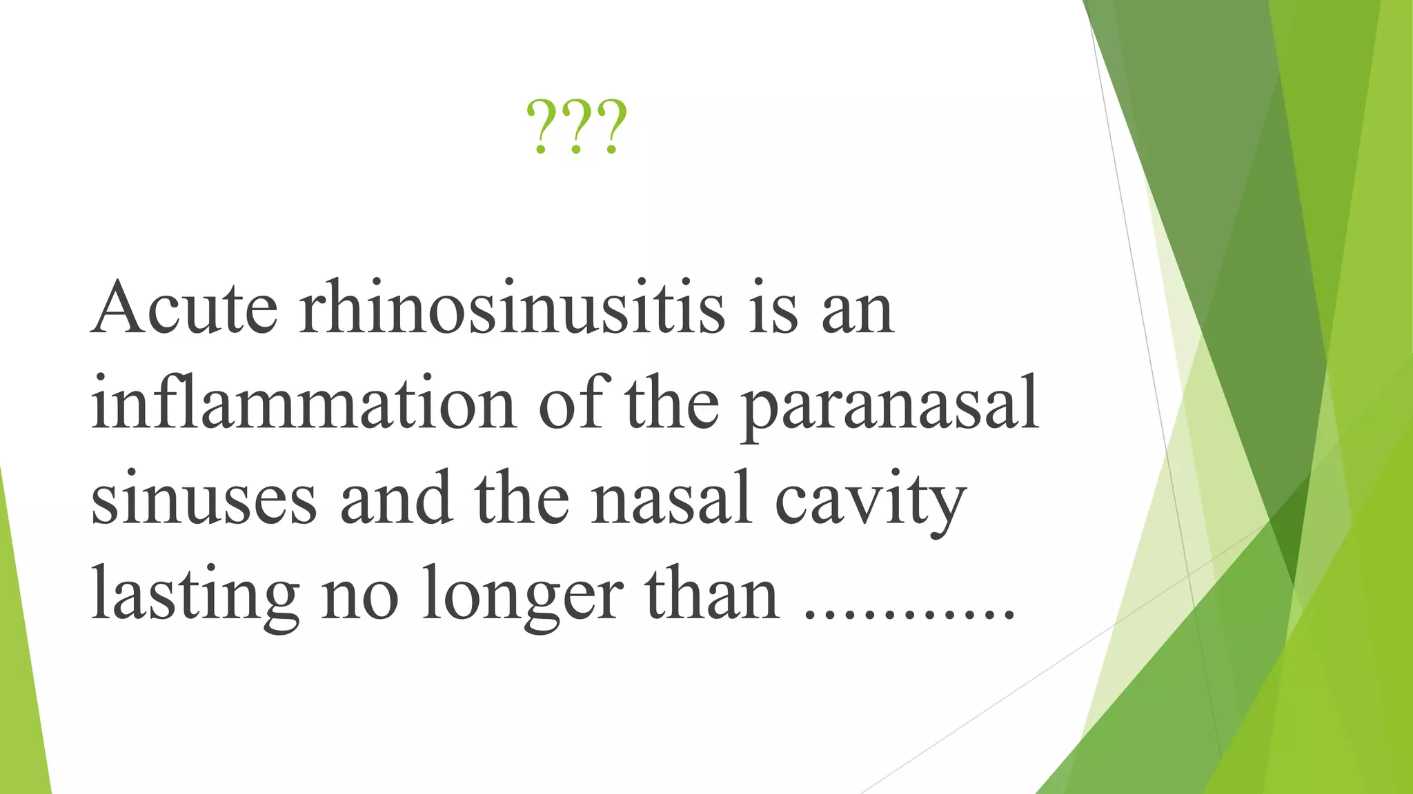 Acute rhinosinusitis | PPTX