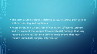 Acute scrotum | PPTX