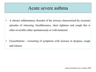 Acute Severe Asthma | Jindal chest clinic | PPTX