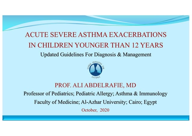Acute severe asthma exacerbations in children younger than 12 years ...