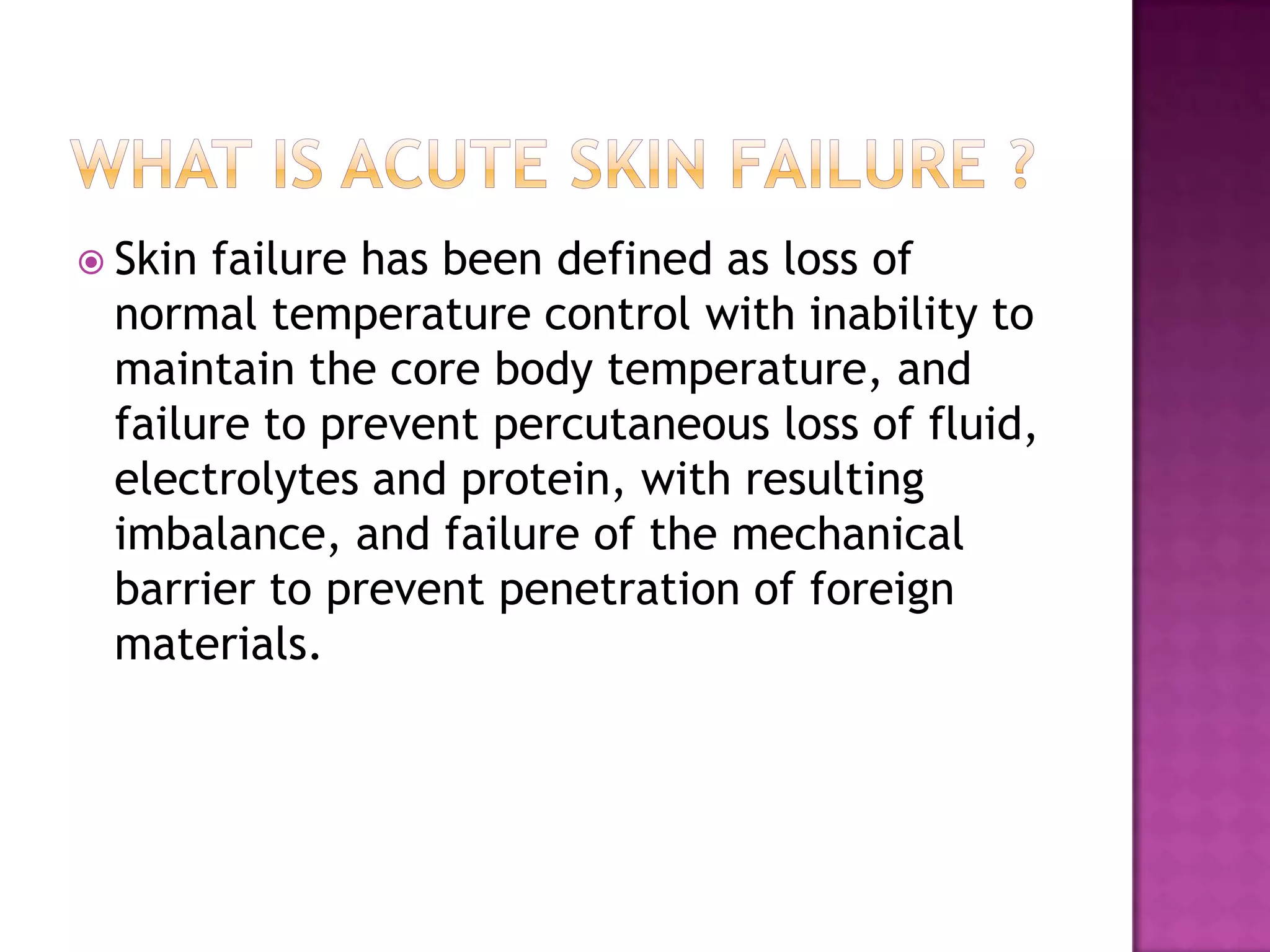 Acute skin failure | PPTX