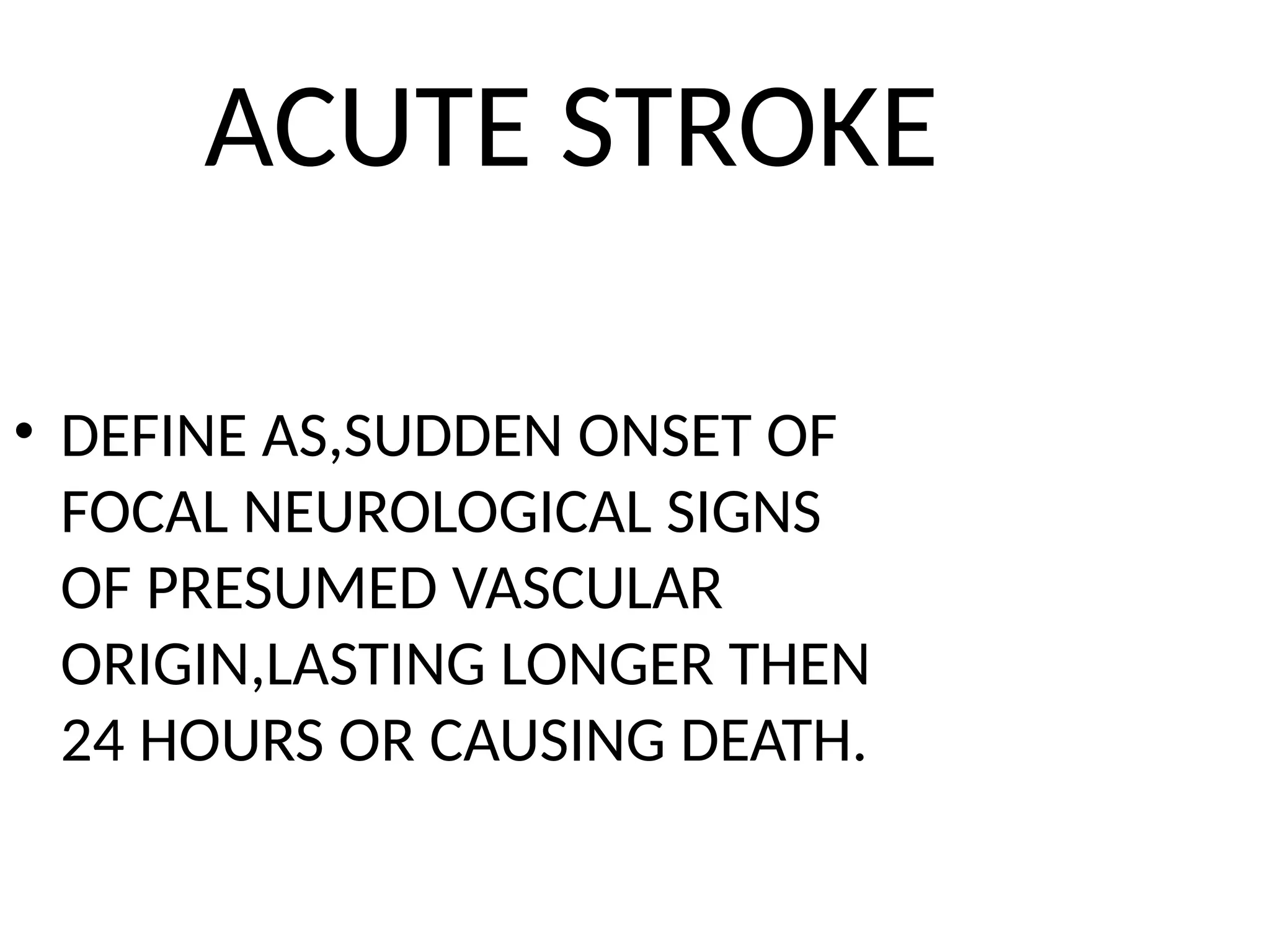 Management of acute ischemic stroke( AIS) | PPT