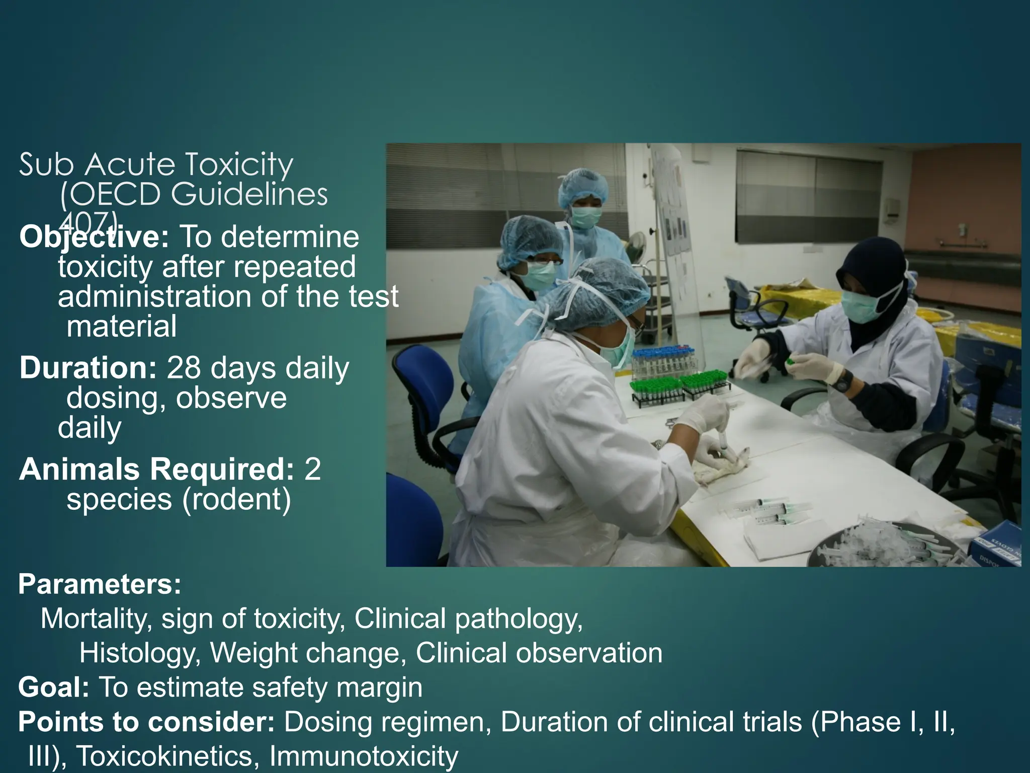 Acute, sub-acute and Chronic oral studies (OECD). | PPTX