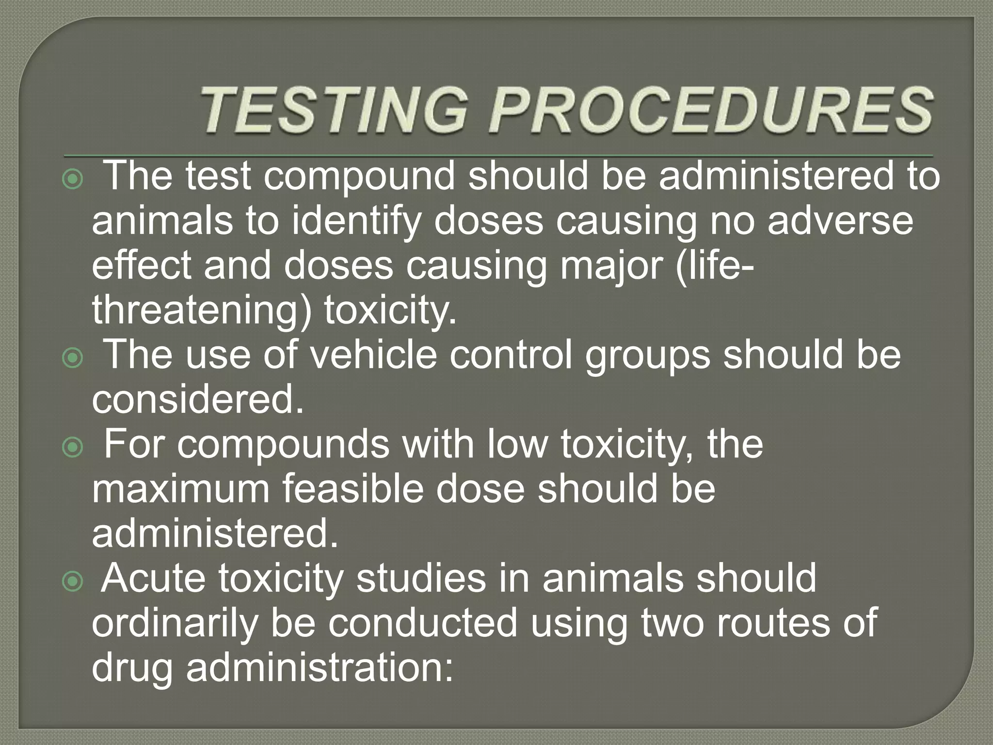 Acute, sub acute toxic studies toxicology pharmacology | PPTX
