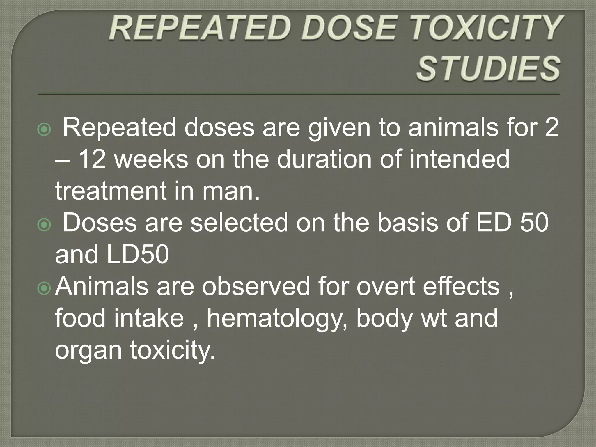 Acute, sub acute toxic studies toxicology pharmacology | PPTX