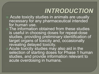 Acute, sub acute toxic studies toxicology pharmacology | PPTX