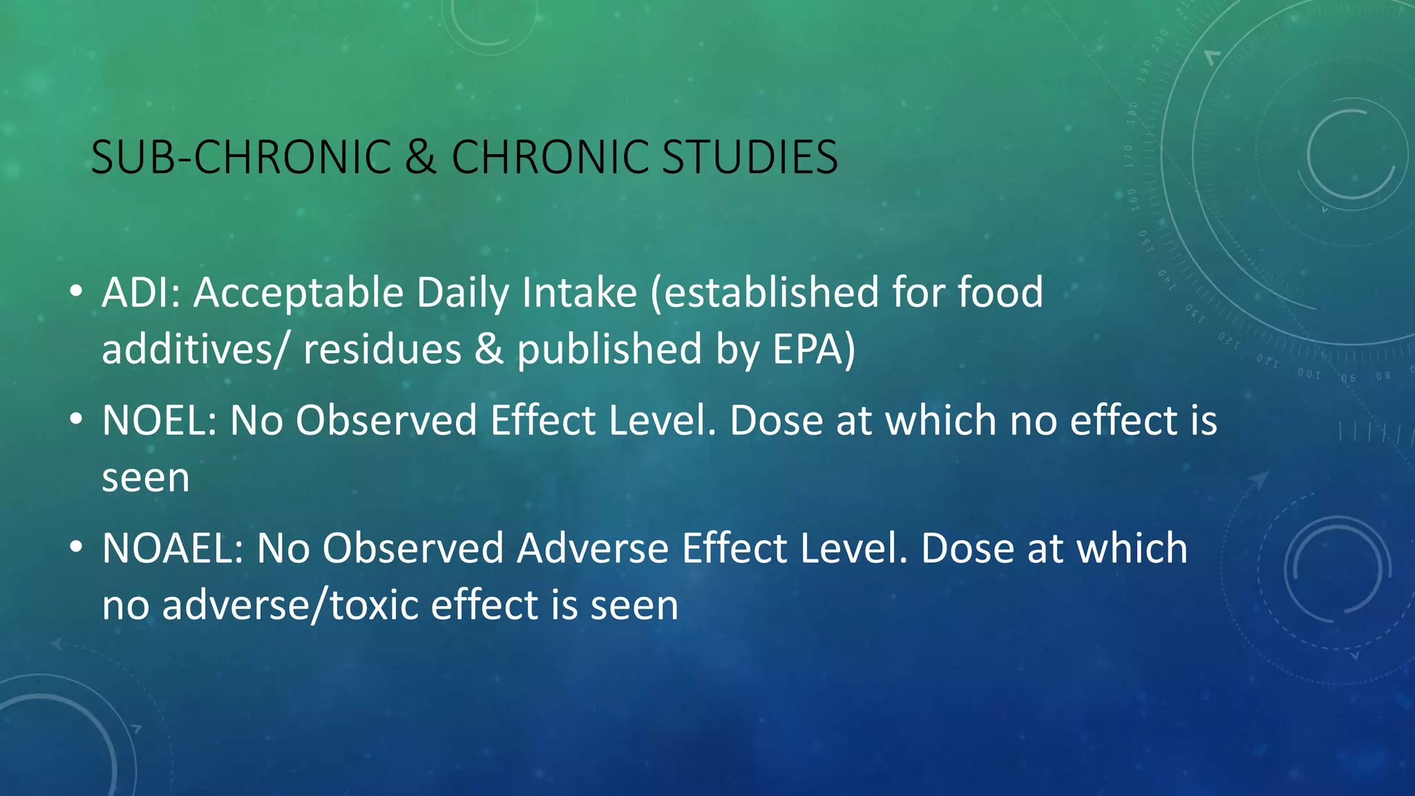 ACUTE, SUB ACUTE & CHRONIC TOXICOLOGICAL STUDIES | PPTX