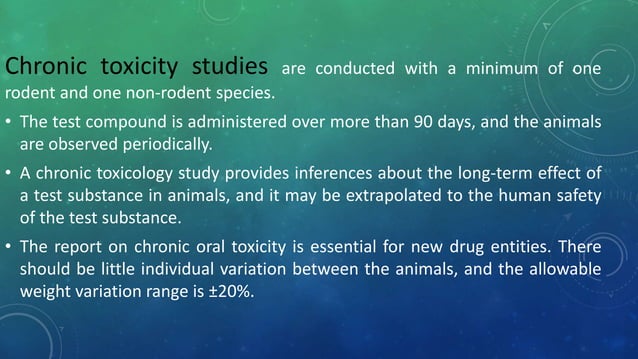 ACUTE, SUB ACUTE & CHRONIC TOXICOLOGICAL STUDIES | PPTX | Chemistry ...