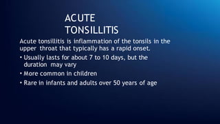 ACUTE TONSILLITIS 35.pptx ACUTE TONSILLITIS 35.pptx