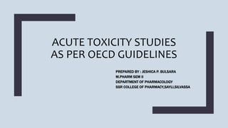 Acute toxicity studies-425 | PPTX