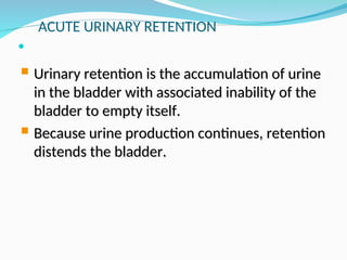 ACUTE URINARY RETENTION management.ppt